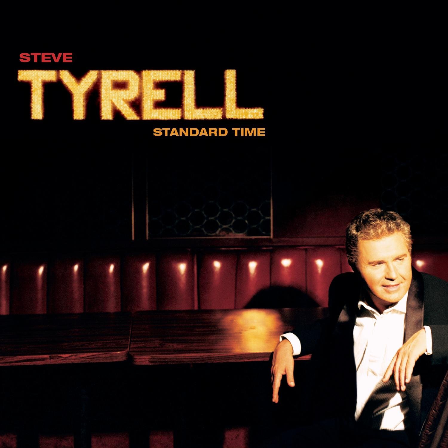 » Steve Tyrell Store | STEVETYRELL.COM